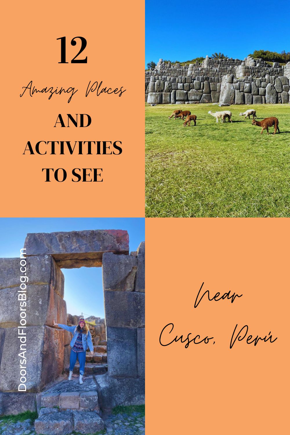 12 Amazing Places And Activities To See Near Cusco, Perú - Doors And Floors